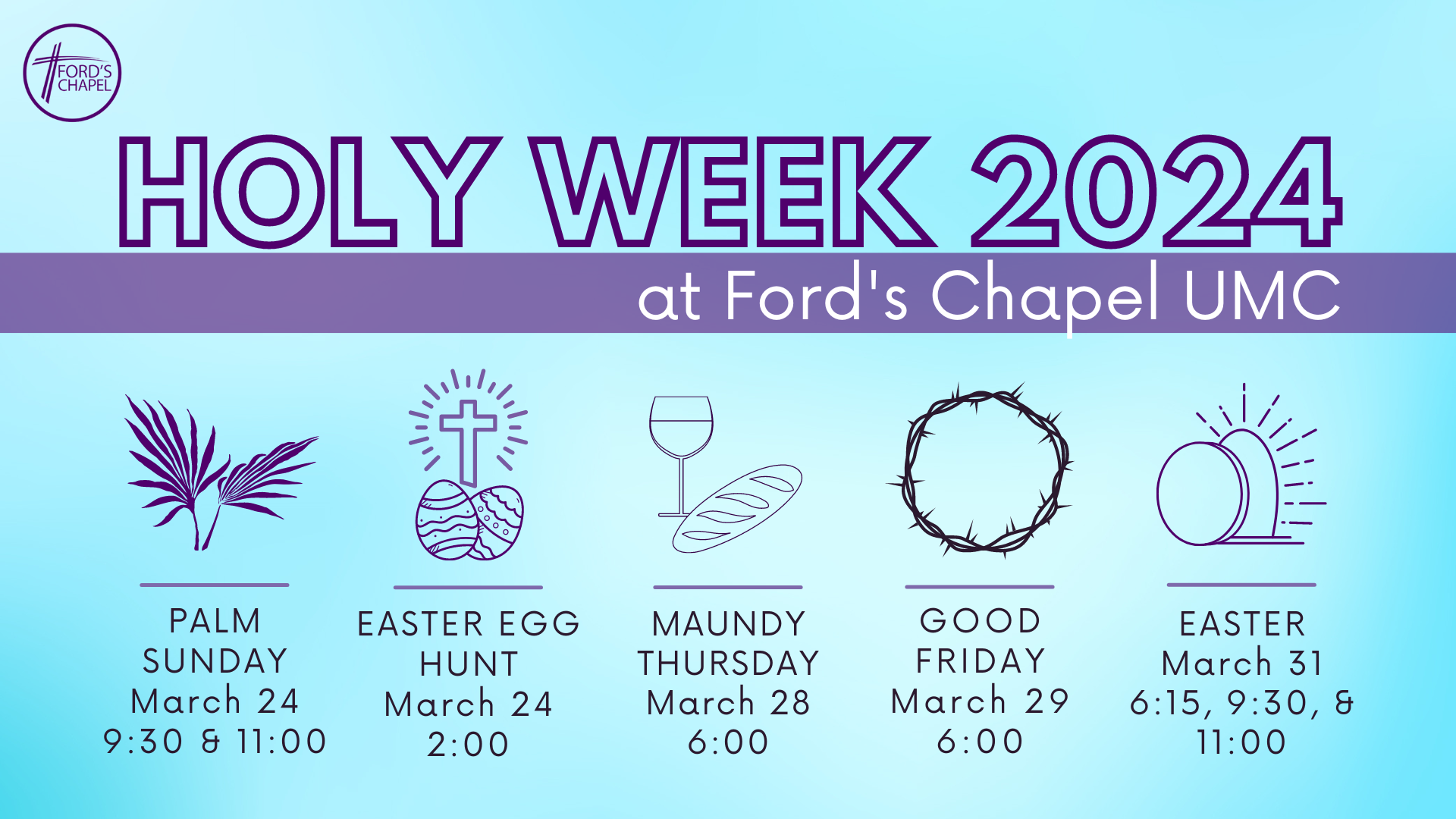 Holy Week 2024 – Ford's Chapel