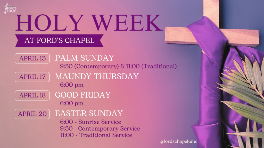 Holy Week Schedule 2025 – Ford's Chapel